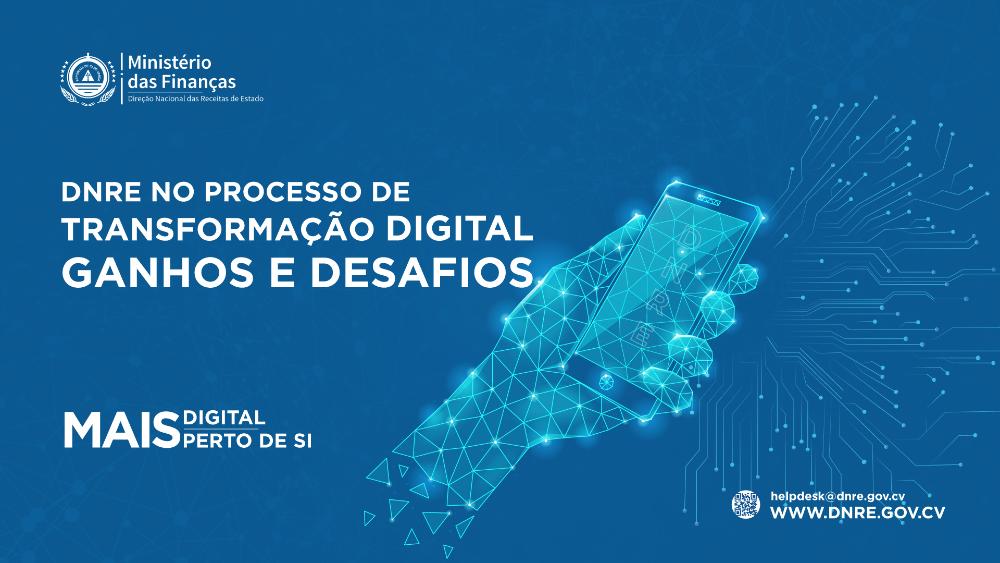 “Conferência DNRE no Processo de Transformação Digital-Ganhos e ...